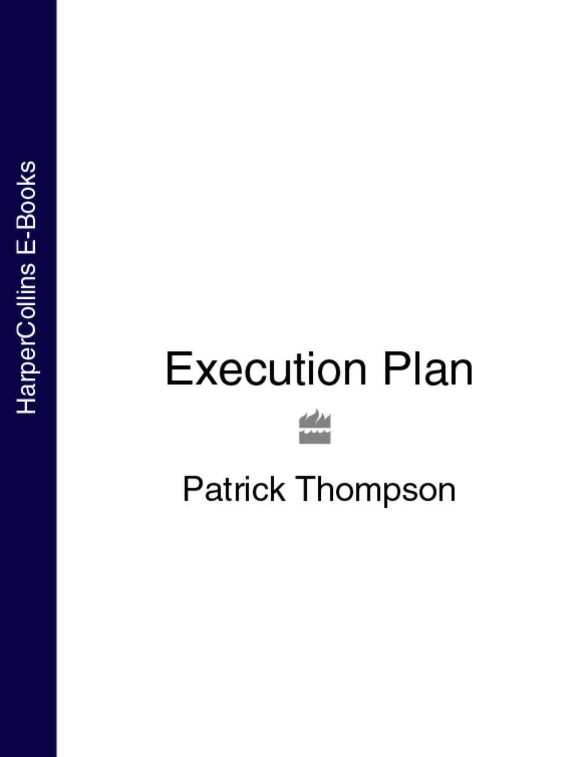 Execution Plan Download Epub Mobi Pdf At Litres execution-plan-download-epub-mobi-pdf-at-litres