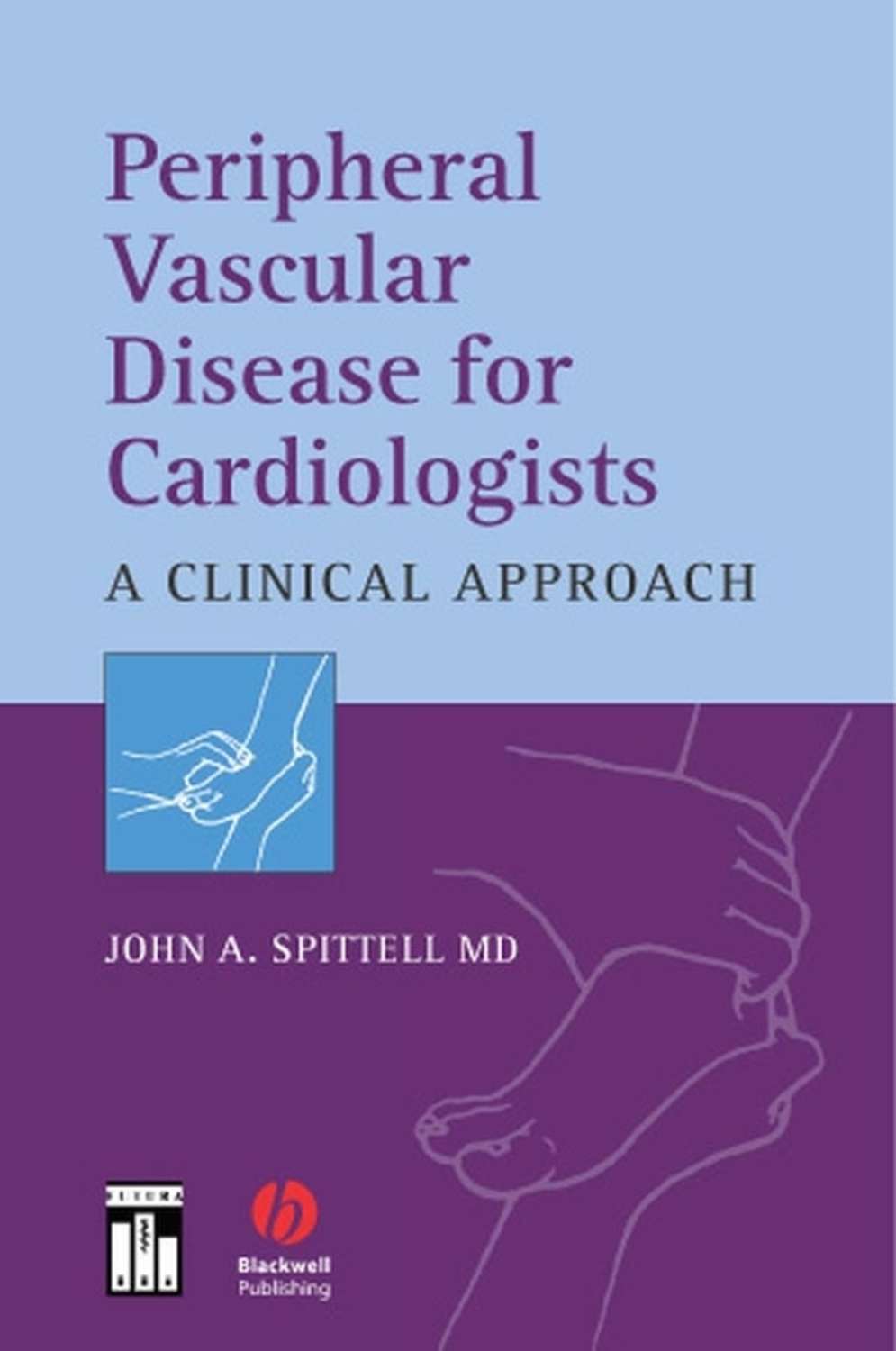 Peripheral Vascular Disease For Cardiologists A Clinical Approach peripheral-vascular-disease-for-cardiologists-a-clinical-approach